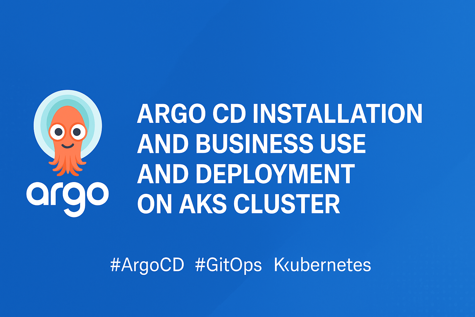 GitOps with Argo CD: Deploy Kubernetes Apps from Your GitHub Repo (Step ...