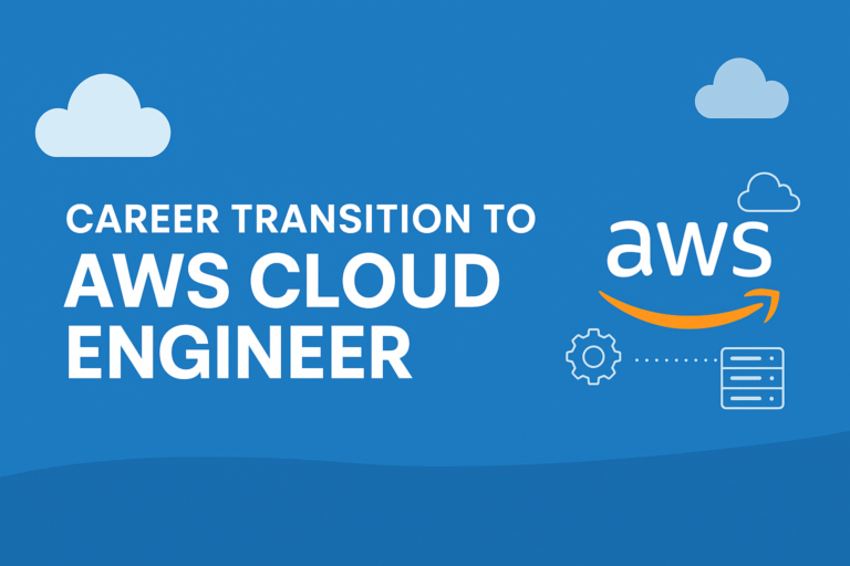 How to Switch Your Career to AWS Cloud Engineer: Skills, Roadmap & Key ...